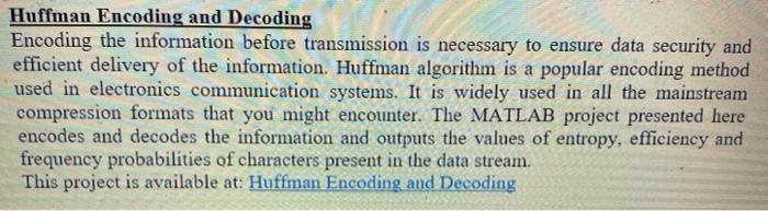 Solved Huffman Encoding and Decoding Encoding the | Chegg.com