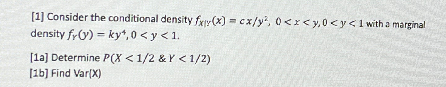 Solved Consider the conditional density | Chegg.com