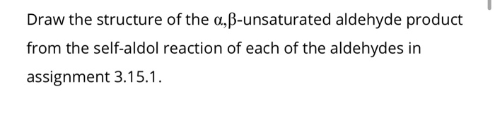 Solved Draw the structure of the hydroxyaldehyde product | Chegg.com