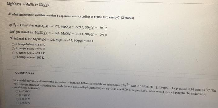 Solved MgSO3(s) -- MgO(s) + SO2(g) At what temperature will | Chegg.com