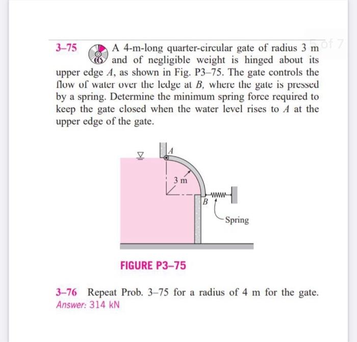 Solved 3-75 A 4-m-long quarter-circular gate of radius 3 m 7 | Chegg.com