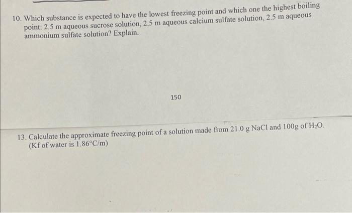 Solved 10. Which substance is expected to have the lowest | Chegg.com