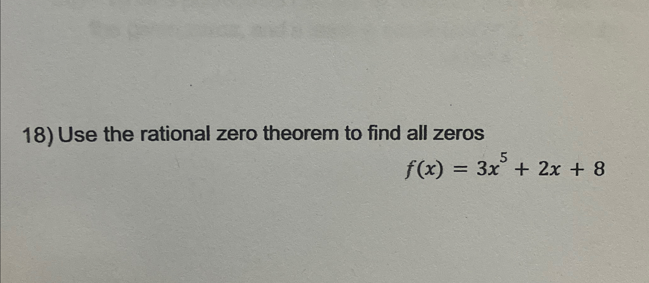Solved Use the rational zero theorem to find all | Chegg.com