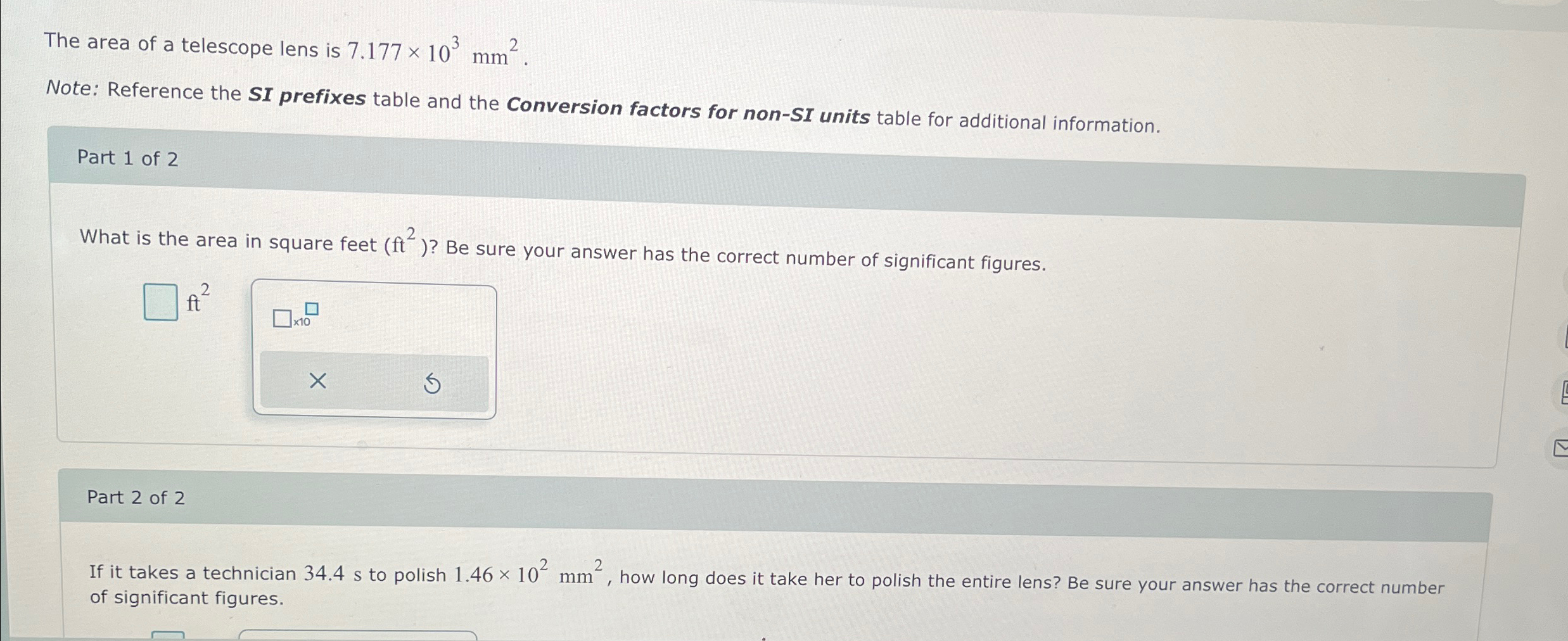 Solved The area of a telescope lens is 7.177×103mm2.Note: | Chegg.com