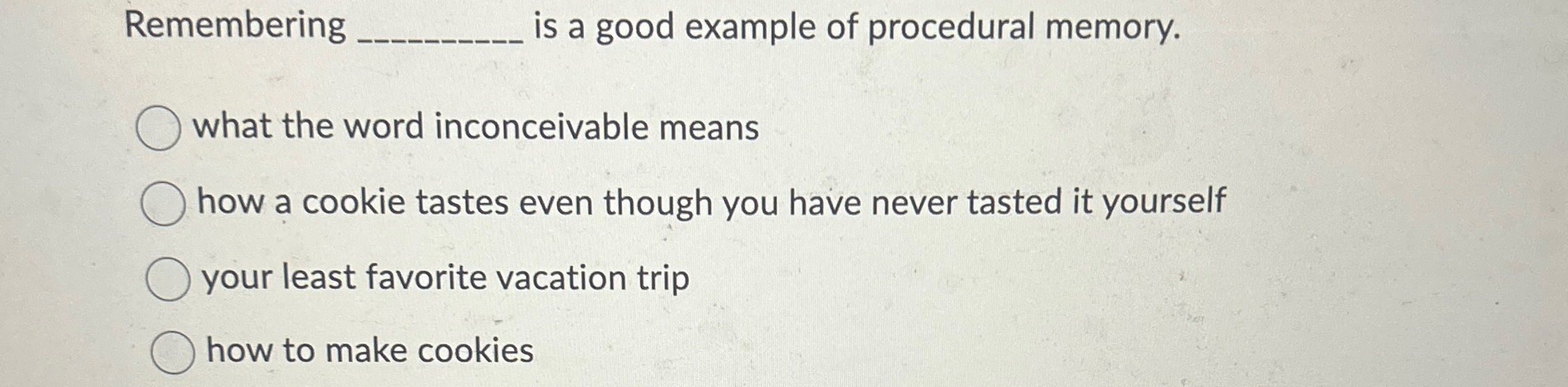 Solved Remembering q, ﻿is a good example of procedural | Chegg.com