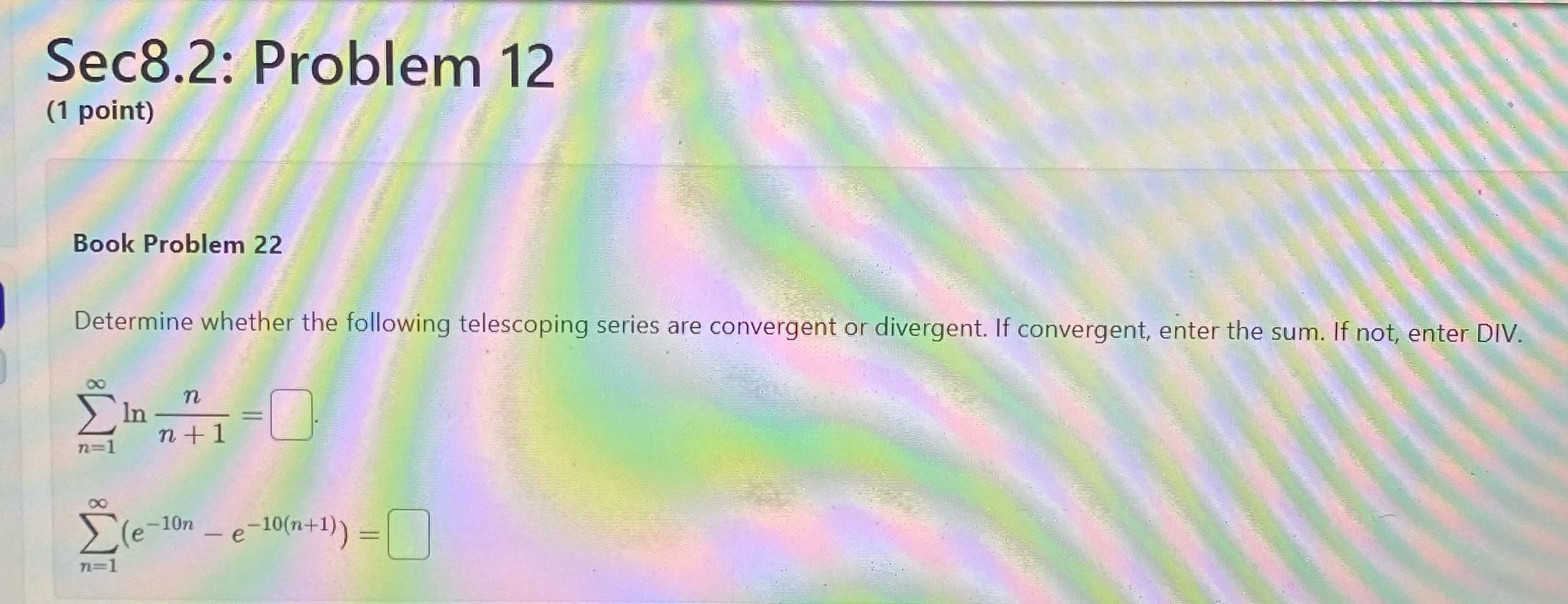 Solved Sec8.2: Problem 12(1 ﻿point)Book Problem 22Determine | Chegg.com