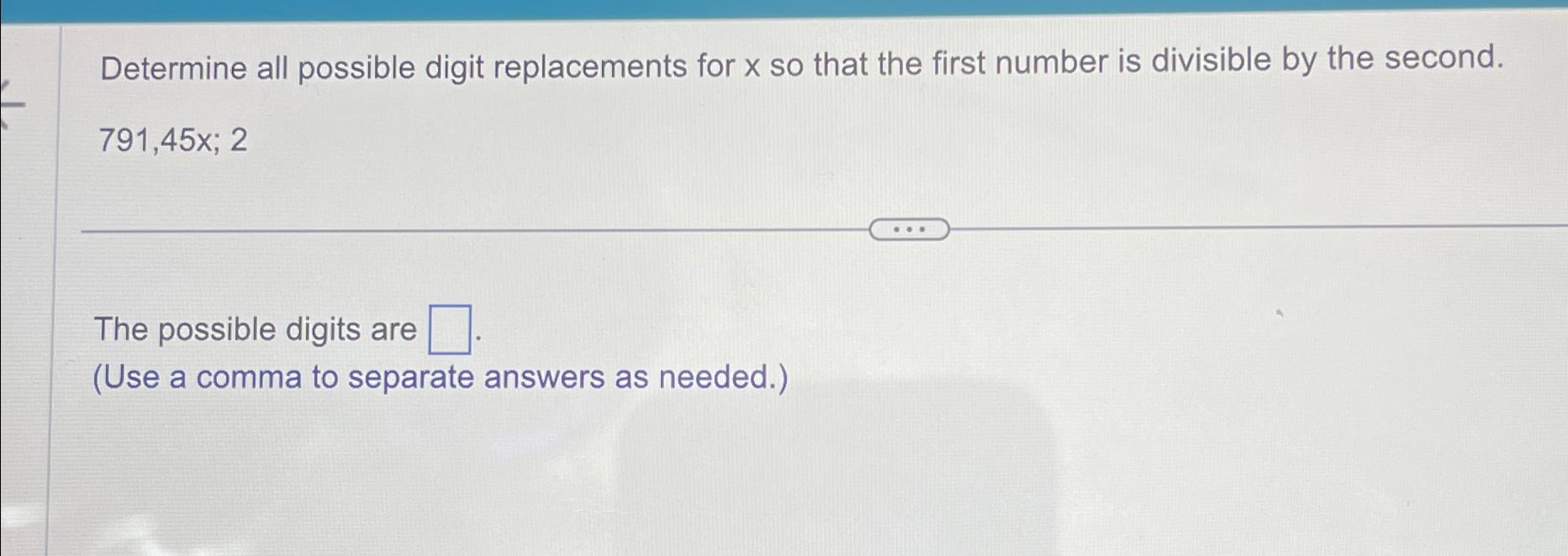 Solved Determine all possible digit replacements for x ﻿so | Chegg.com