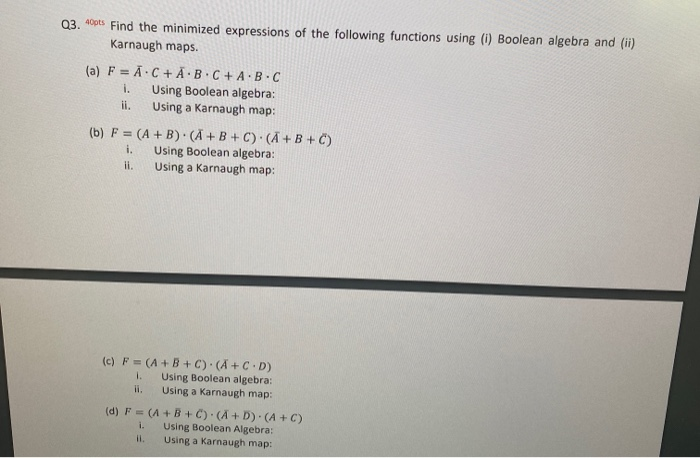 Solved Q3 opts Find the minimized expressions of the | Chegg.com