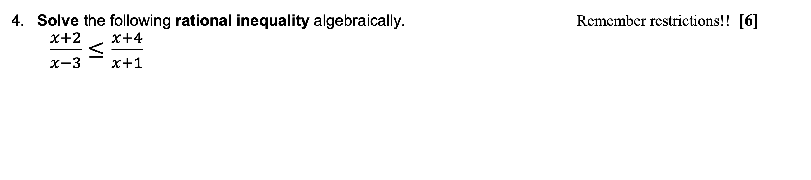 Solved Solve the following rational inequality | Chegg.com