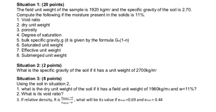Solved Situation 1: (20 points) The field unit weight of the | Chegg.com