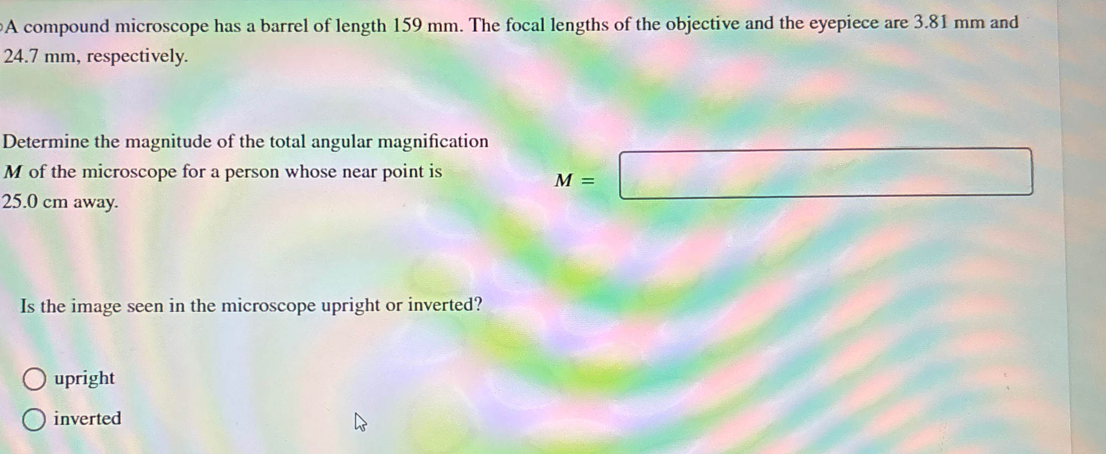 Solved A compound microscope has a barrel of length 159mm. | Chegg.com