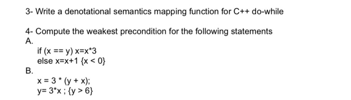 Solved 3 Write A Denotational Semantics Mapping Function