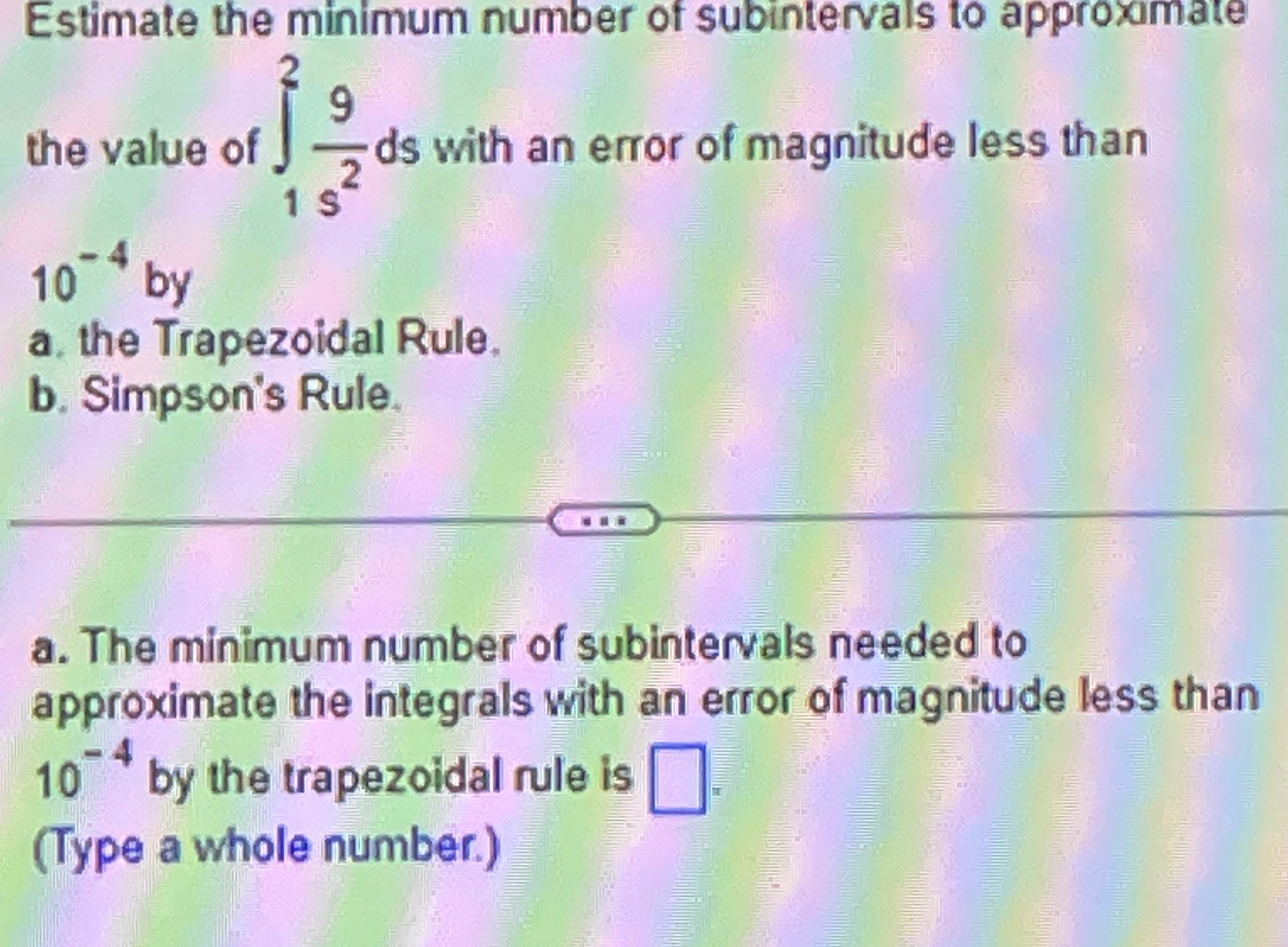 Solved Estimate the minimum number of subintervals to | Chegg.com