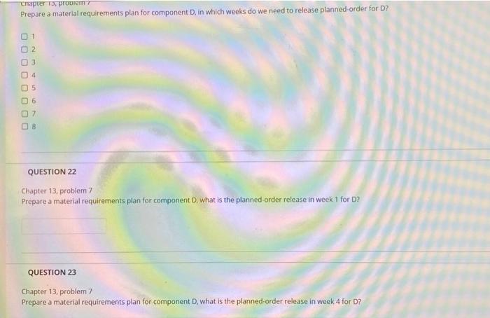 Solved 7. Eighty units of end item X are needed at the | Chegg.com