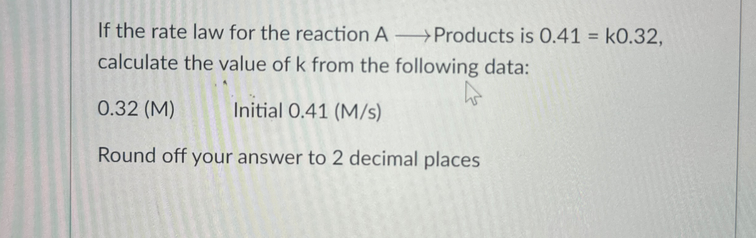 Solved If the rate law for the reaction Alongrightarrow | Chegg.com