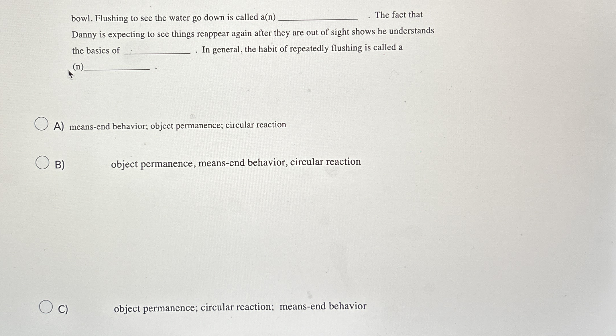 Solved bowl. Flushing to see the water go down is called | Chegg.com