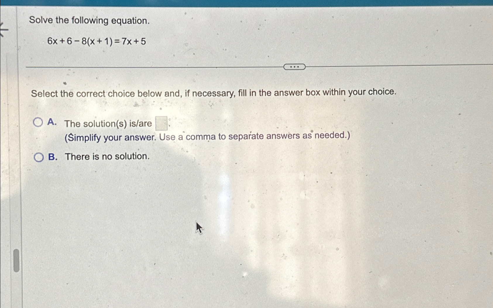 Solved Solve The Following Equation 6x 6 8 X 1 7x 5select
