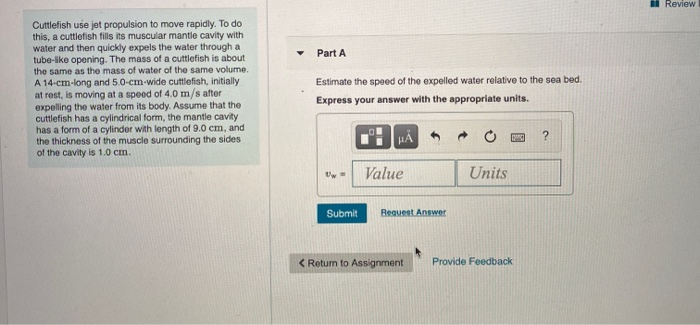 Solved Review Part A Cuttlefish use jet propulsion to move | Chegg.com