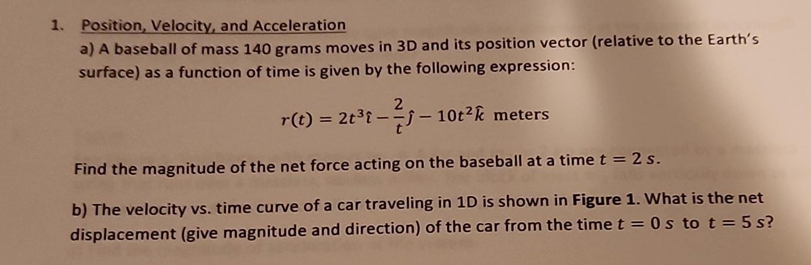 Solved Position, Velocity, and Acceleration a) A baseball of | Chegg.com