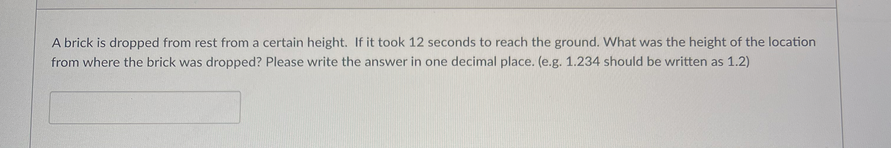 Solved A brick is dropped from rest from a certain height. | Chegg.com