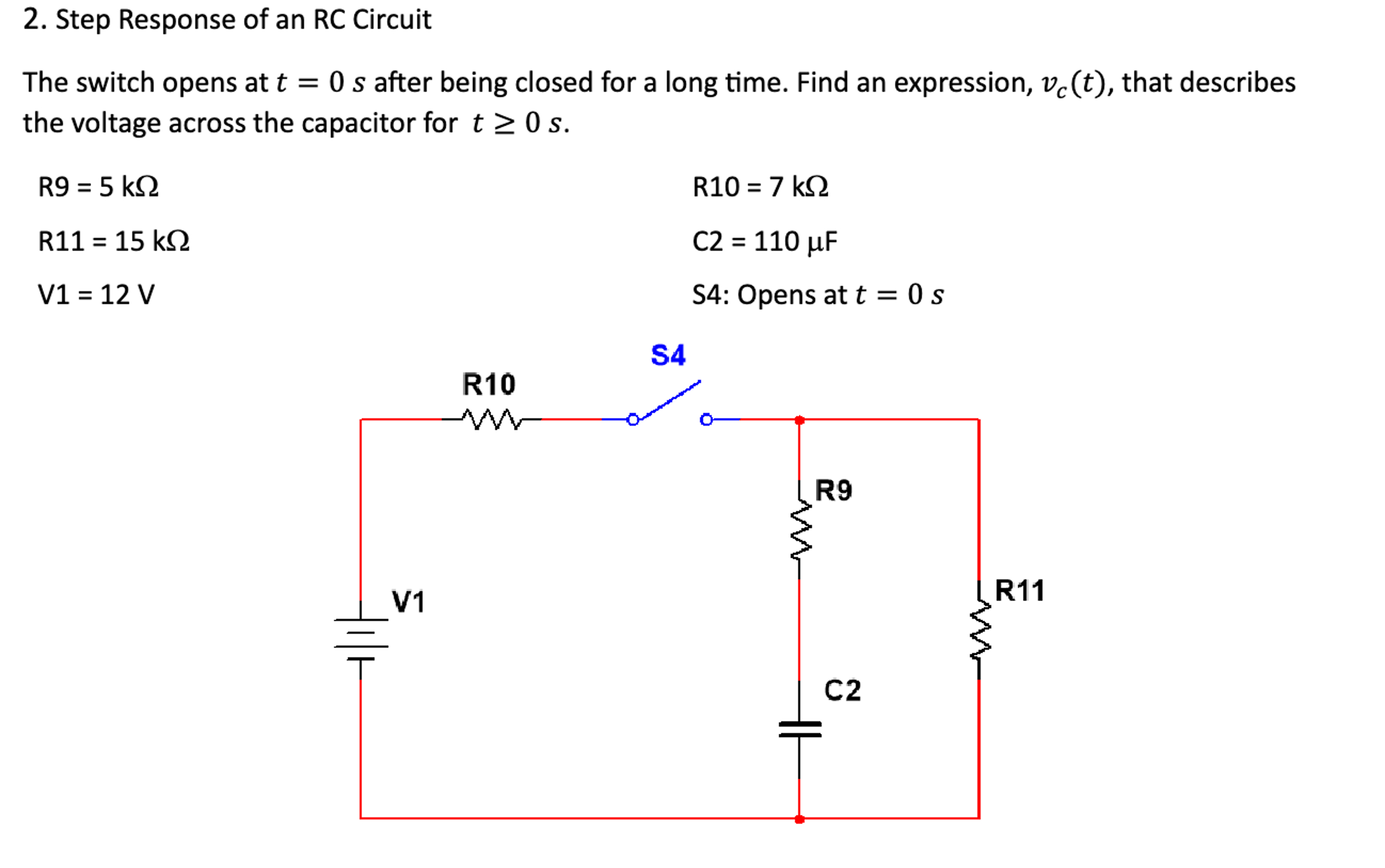 Solved Step Response of an RC CircuitThe switch opens at | Chegg.com