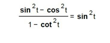 Solved 1−cot2tsin2t−cos2t=sin2t | Chegg.com