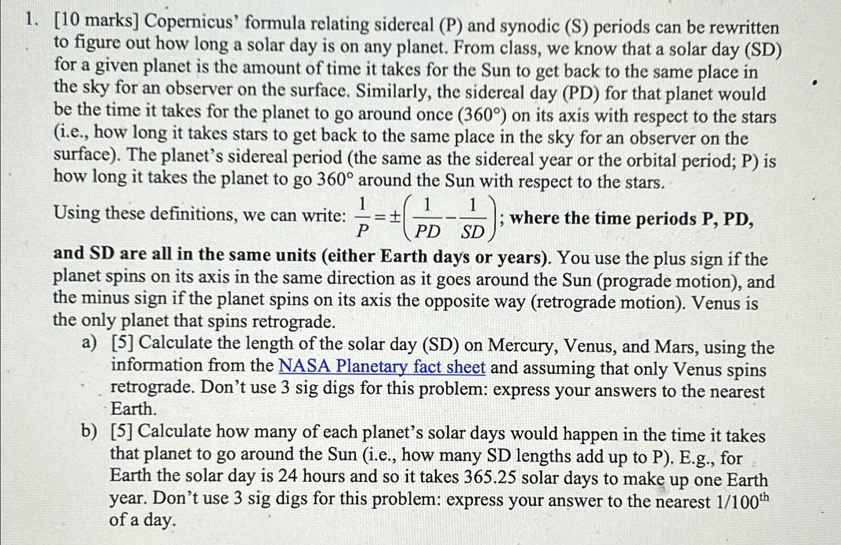 Solved [10 ﻿marks] ﻿Copernicus' formula relating sidereal | Chegg.com