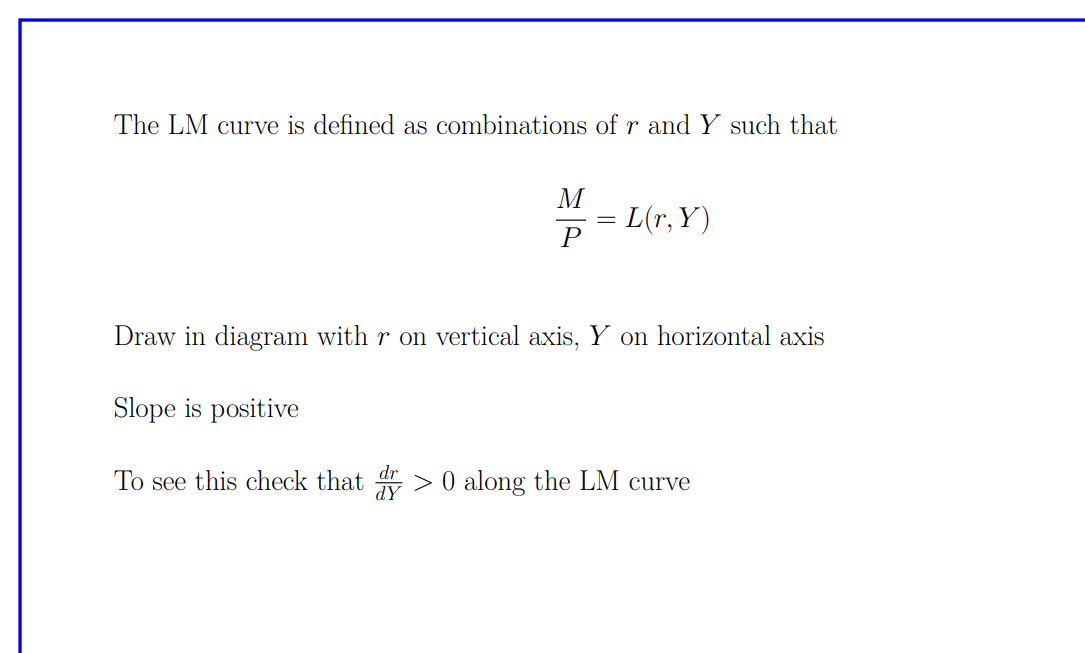 Solved The LM curve is defined as combinations of r ﻿and Y | Chegg.com