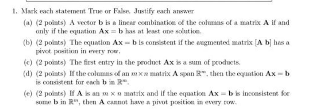 Solved 1. Mark each statement True or False. Justify each | Chegg.com