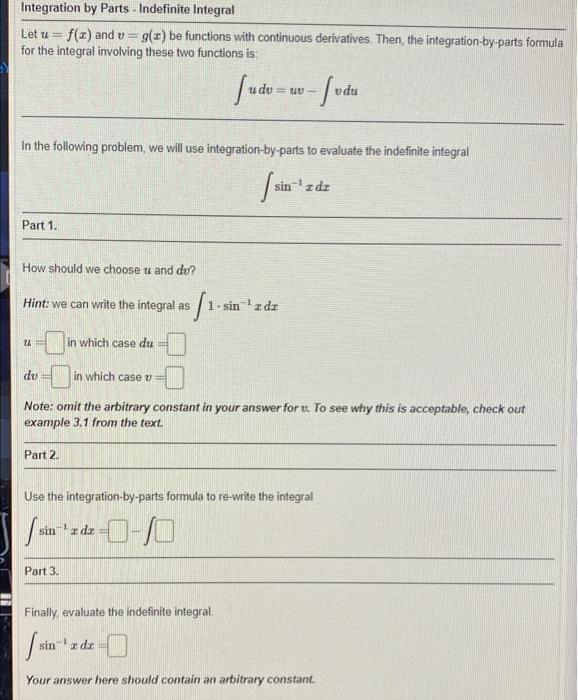 Solved Integration by Parts - Indefinite Integral Let u= f() | Chegg.com