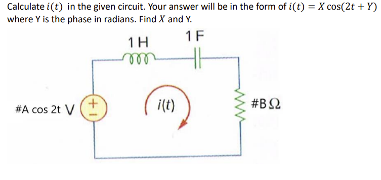 Solved Calculate i(t) ﻿in the given circuit. Your answer | Chegg.com