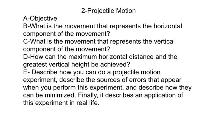 Solved 2-Projectile Motion A-Objective B-What is the | Chegg.com