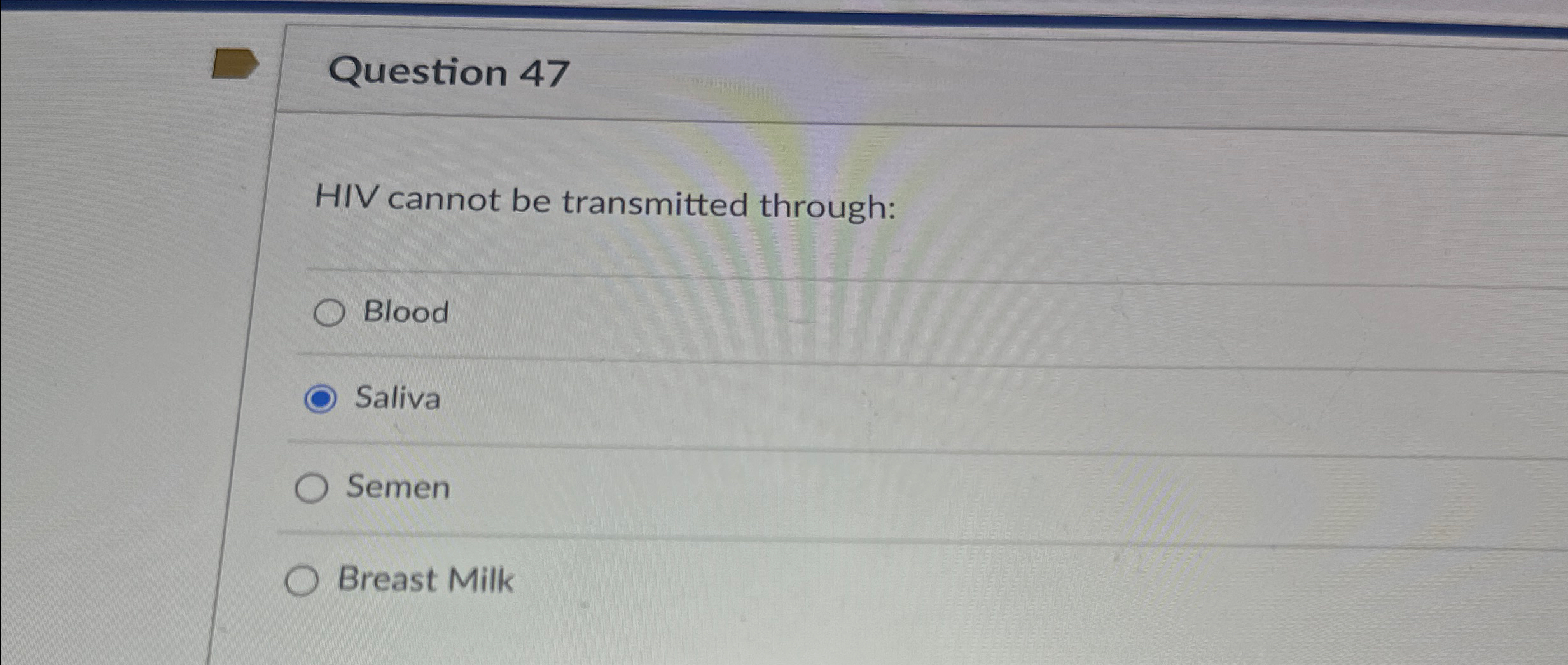 Solved Question 47HIV cannot be transmitted | Chegg.com
