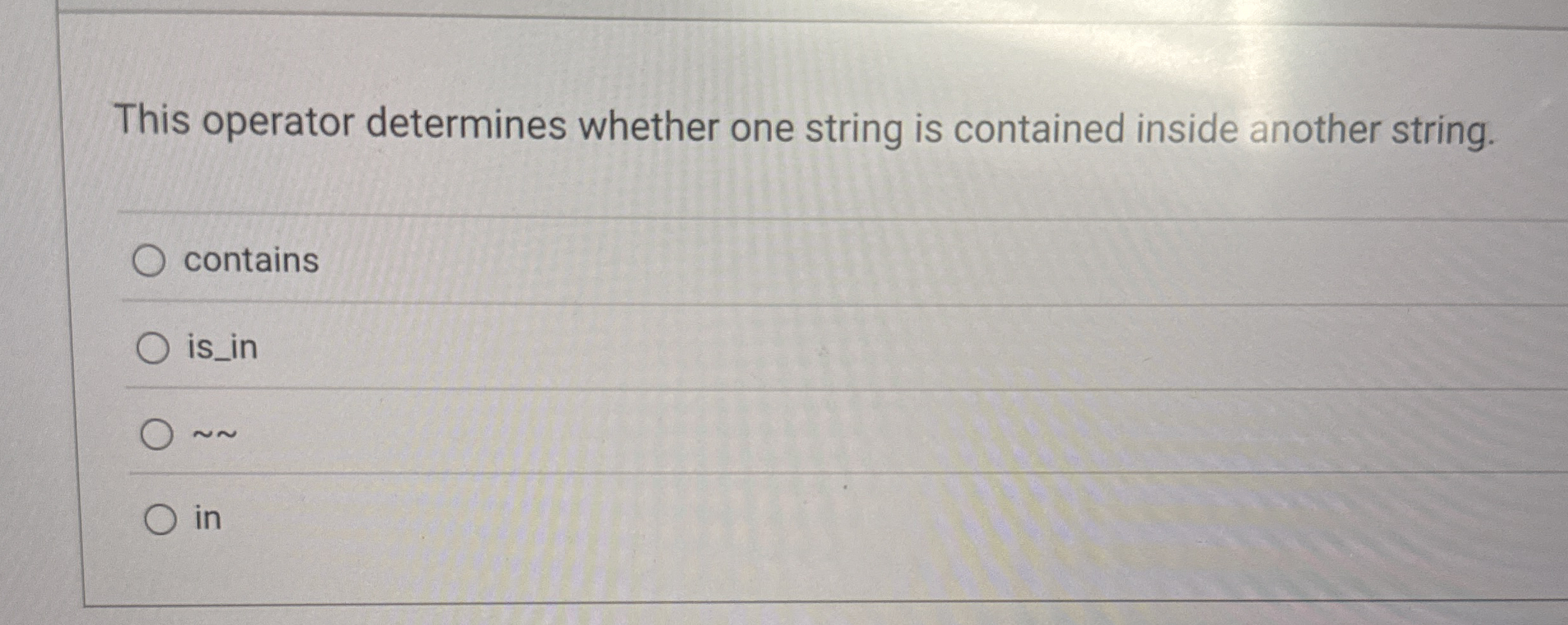 Solved This operator determines whether one string is | Chegg.com