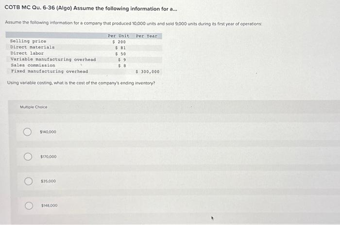 Solved COTB MC Qu. 6-36 (Algo) Assume the following | Chegg.com