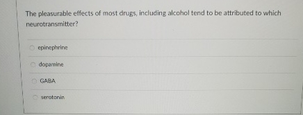 Solved The pleasurable effects of most drugs, including | Chegg.com