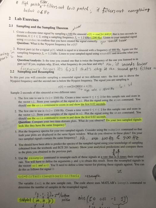 Solved * High patch filters out low patch it filtersout | Chegg.com