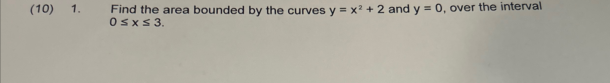 Solved (10) 1. ﻿Find the area bounded by the curves y=x2+2 | Chegg.com