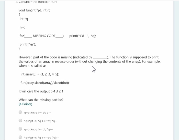 Solved 1. The output of the following code is 24. Which of | Chegg.com