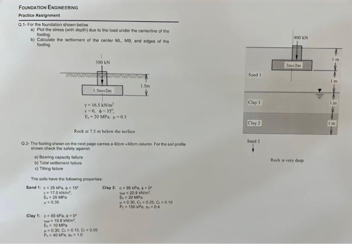Solved FOUNDATION ENGINEERING Practice Assignment Q.1-For | Chegg.com