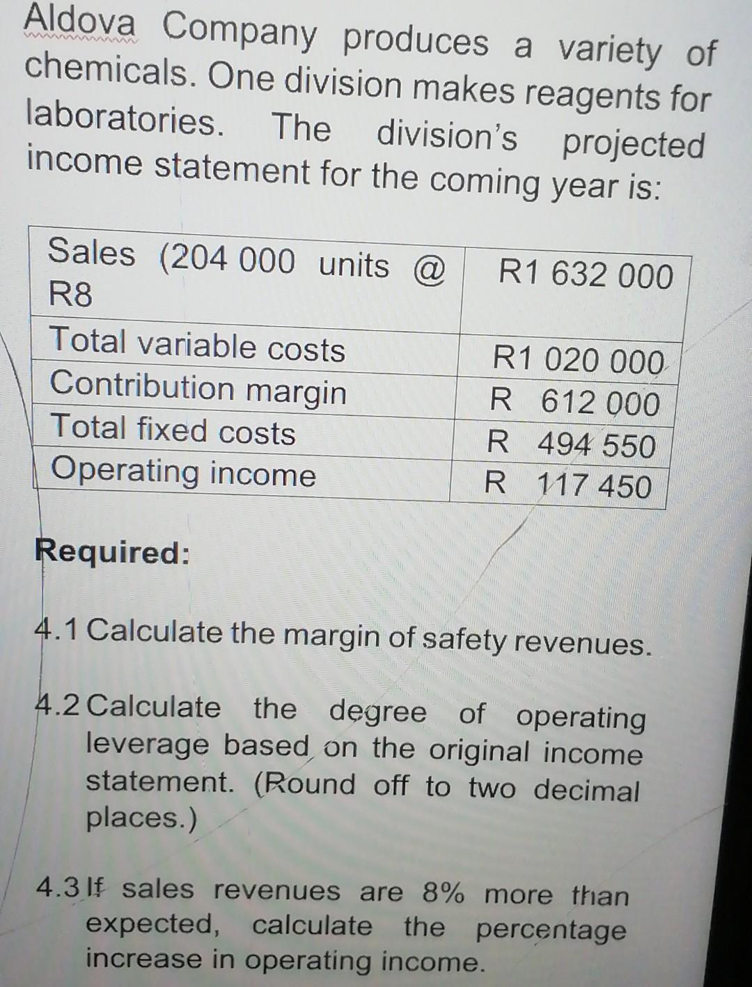 Solved Aldova Company produces a variety of chemicals. One | Chegg.com