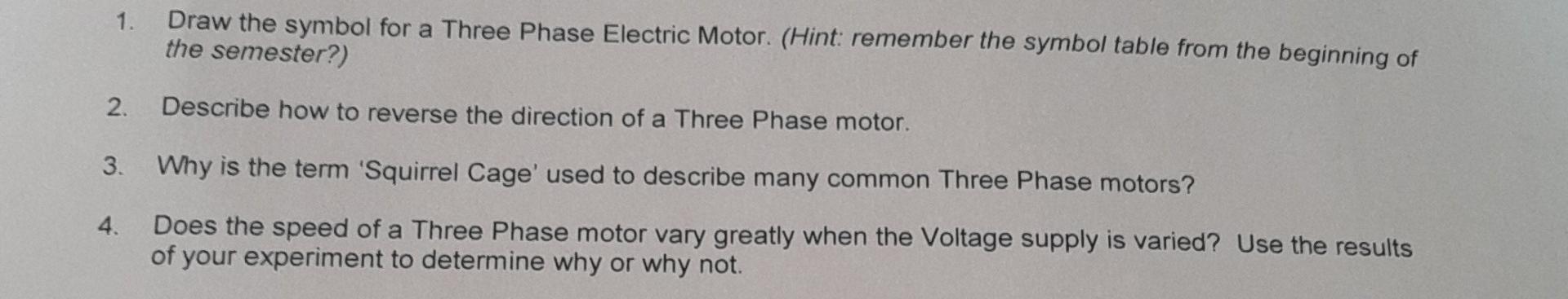 Solved 1. Draw the symbol for a Three Phase Electric Motor. | Chegg.com