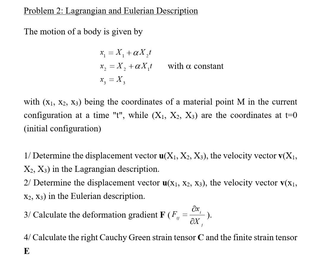 Solved Problem 2 Lagrangian And Eulerian Description The