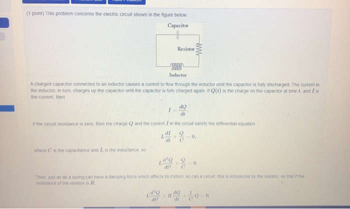 Solved (1 point) This problem concerns the electric circuit | Chegg.com