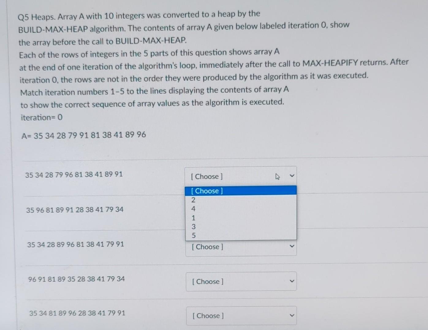 Solved Q5 Heaps Array A With 10 Integers Was Converted To A 