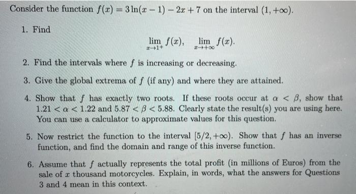 Solved Consider the function f(x)=3ln(x−1)−2x+7 on the | Chegg.com