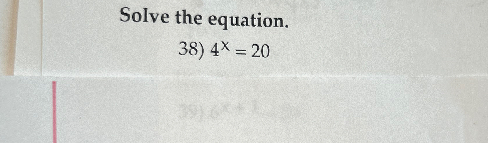 Solved Solve the equation.4x=20 | Chegg.com