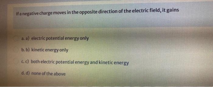 Solved Electric potential energy per unit charge at a point | Chegg.com