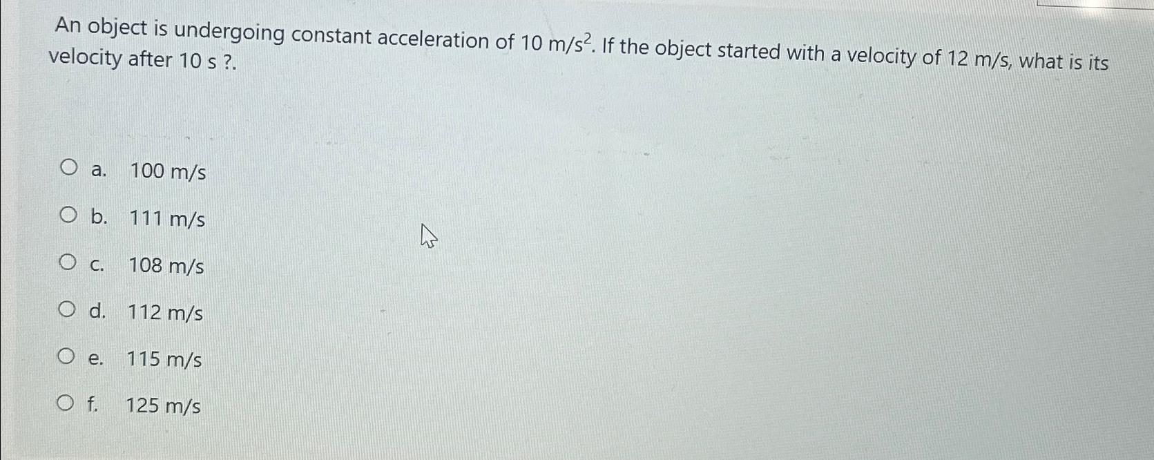 Solved An object is undergoing constant acceleration of | Chegg.com