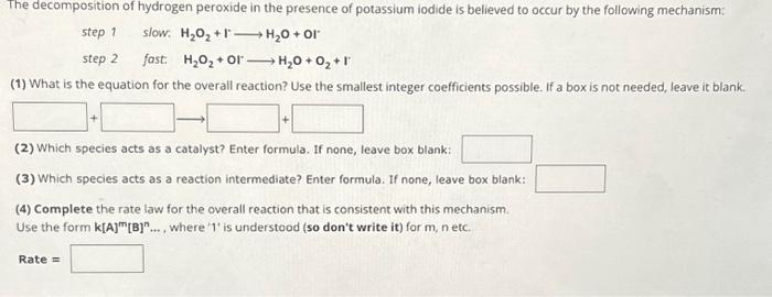 Solved The decomposition of hydrogen peroxide in the | Chegg.com